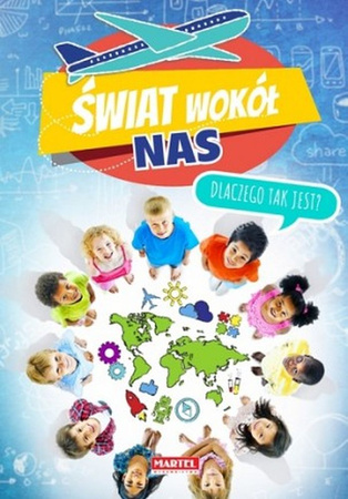 Świat wokół nas dlaczego tak jest TWARDA OKŁADKA | DLA DZIECI \ książki ...